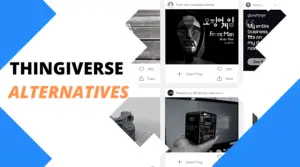 5 Thingiverse Alternatives for Sharing Designs and Sourcing Ideas